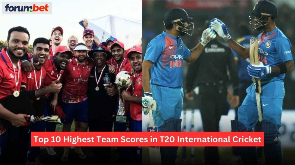 Top 10 Highest Team Scores in T20 International Cricket | by Indiaforum ...