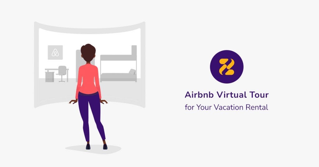 Airbnb Virtual Tour for Your Vacation Rental | by Zeevou | Medium