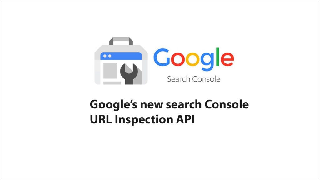 Google launched Search Console URL Inspection API. Know how to use it? | by WPcodebase | Medium