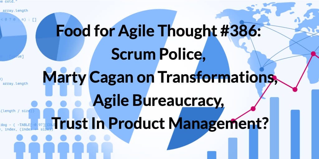 Scrum Police — Food for Agile Thought #386 | Food for Agile Thought