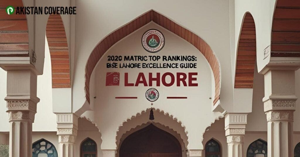 2025 Matric Top Rankings: BISE Lahore Excellence Guide | by Pakistan ...