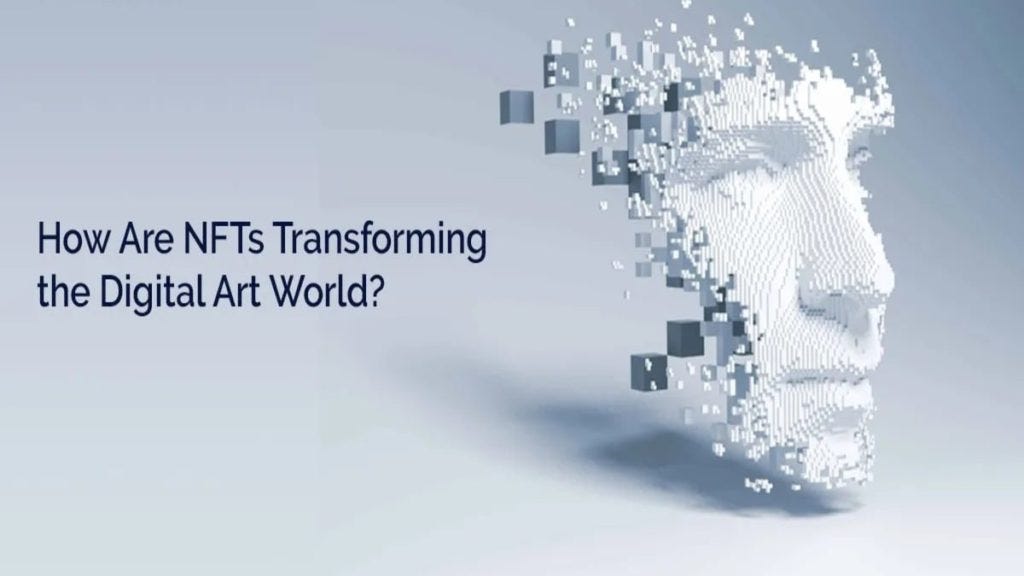 How Are NFTs Transforming the Digital Art World? | by Ca | Medium