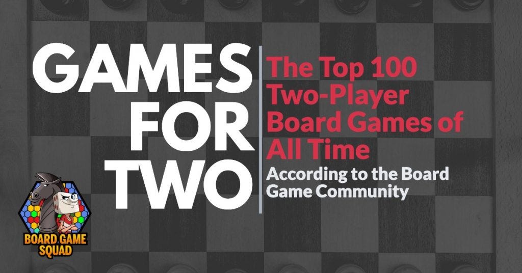 The 100 Best Two-Player Board Games | Board Games Digest