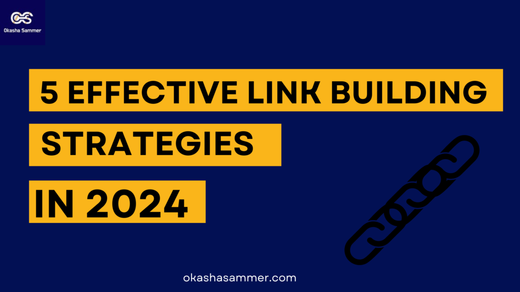 5 Effective Link Building Strategies for 2024 | by Aiseofusions | Medium