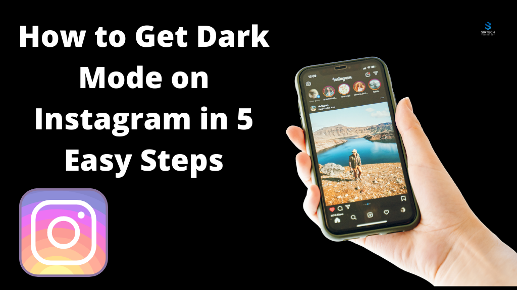How to Get Dark Mode on Instagram in 5 Easy Steps | by SirTech | Medium