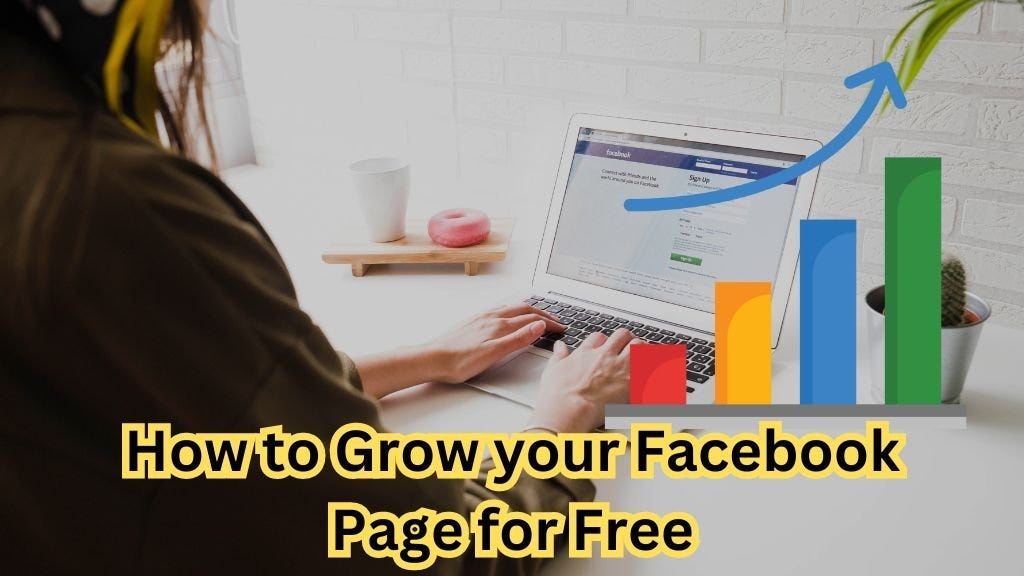 How to Grow your Facebook Page for Free: Smart Strategies | by MD ...