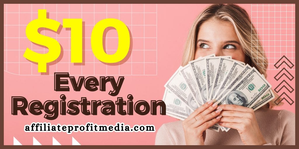 EASY $10 For Every Registration — Make Money Online | by Nokibul Haque ...