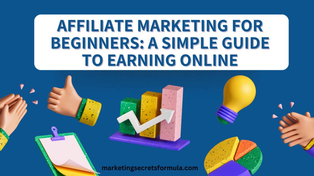 Affiliate Marketing for Beginners: A Simple Guide to Earning Online ...