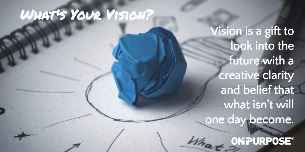 What Is A Vision? | by Kevin W. McCarthy | Medium