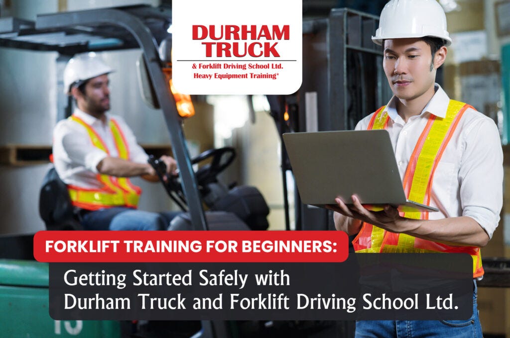 Forklift Training for Beginners: Getting Started Safely with Durham ...
