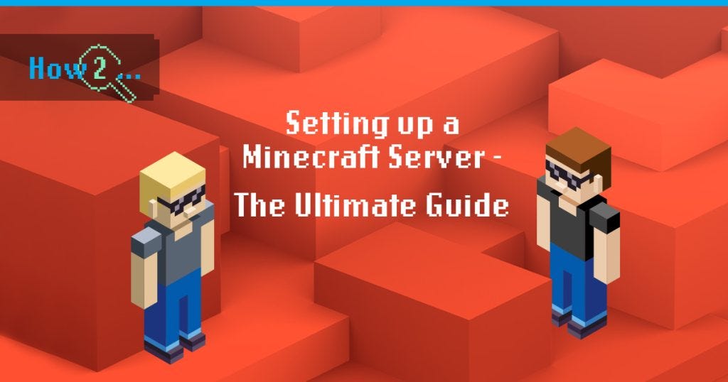 How to Create Your Own Minecraft Server in 2024: Ultimate Guide — Foods ...