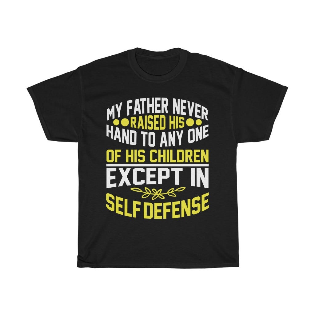 My Father Never Raised His Hand To Any One Of His Children, Except In ...