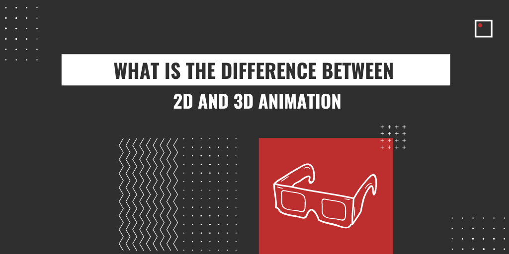 WHAT IS THE DIFFERENCE BETWEEN 2D AND 3D ANIMATION? | by Kennedy ...