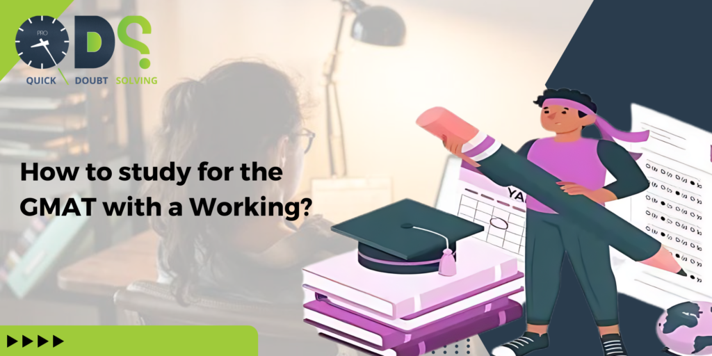 How to study for the GMAT with a Working? | by Seo | Aug, 2024 | Medium