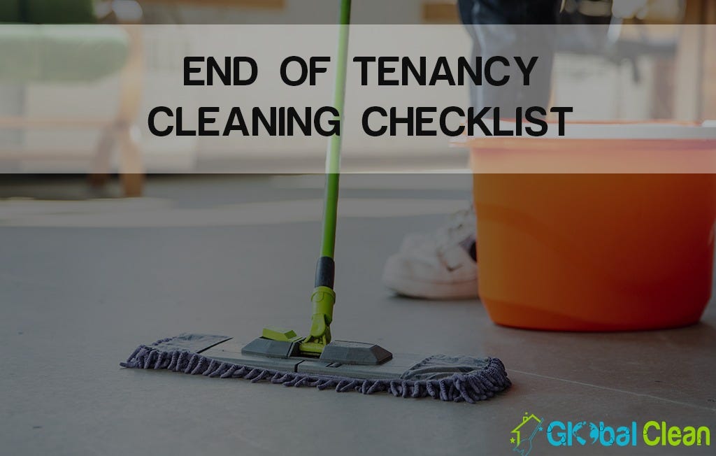 What is End of Tenancy Cleaning. The End of Tenancy Cleaning offers by ...