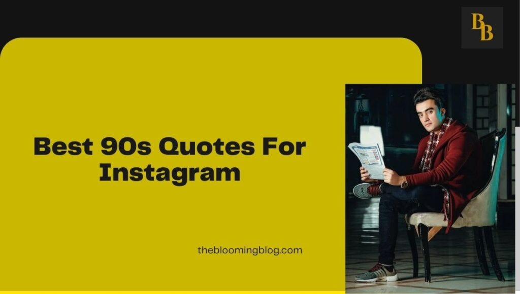10-best-quotes-from-the-90s-that-will-make-you-feel-charm-by-himanshu
