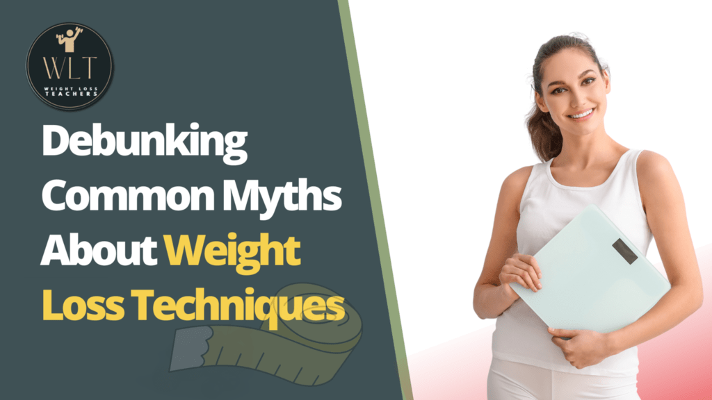 Debunking Common Myths About Weight Loss Techniques - Kishan Kumar - Medium