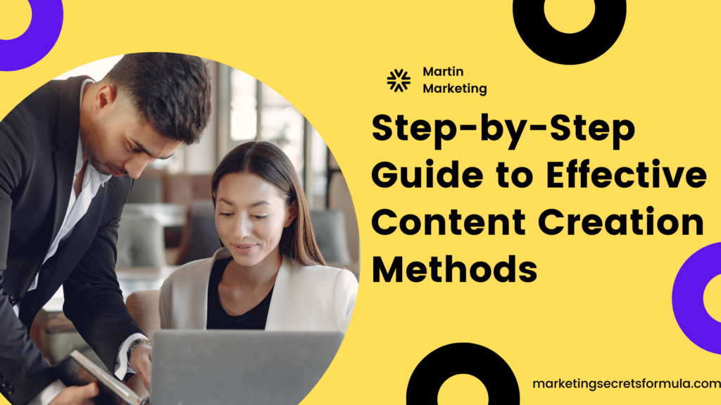 Step-by-Step Guide to Effective Content Creation Methods | by Martin Rozario | Sep, 2024 | Medium
