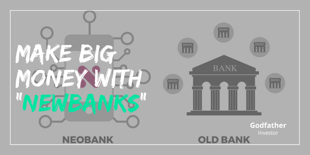 How To Make Big Money With “NewBanks” | by Carlos Pascual ...