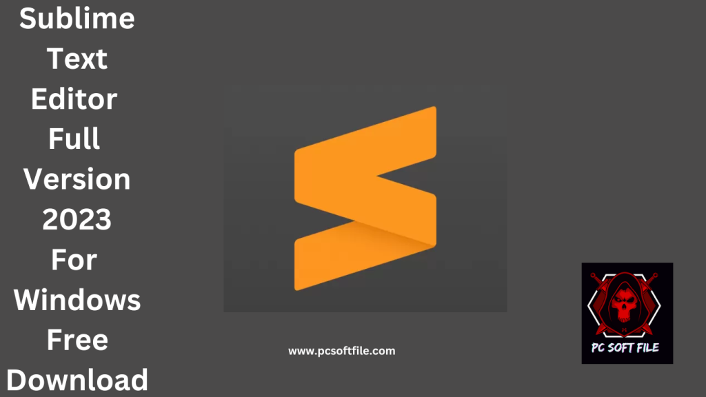 Sublime Text Editor Full Version 2023 For Windows Free Download | by Hamzamhamzam | Medium