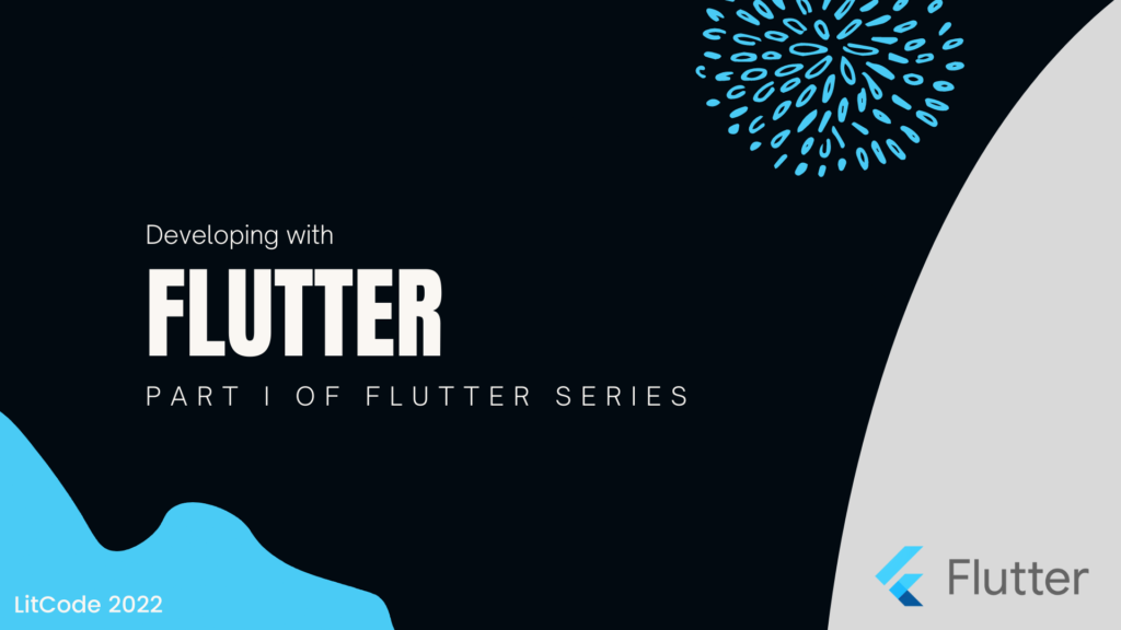 Introduction to Flutter. In today’s article, I will be… | by LitCode ...