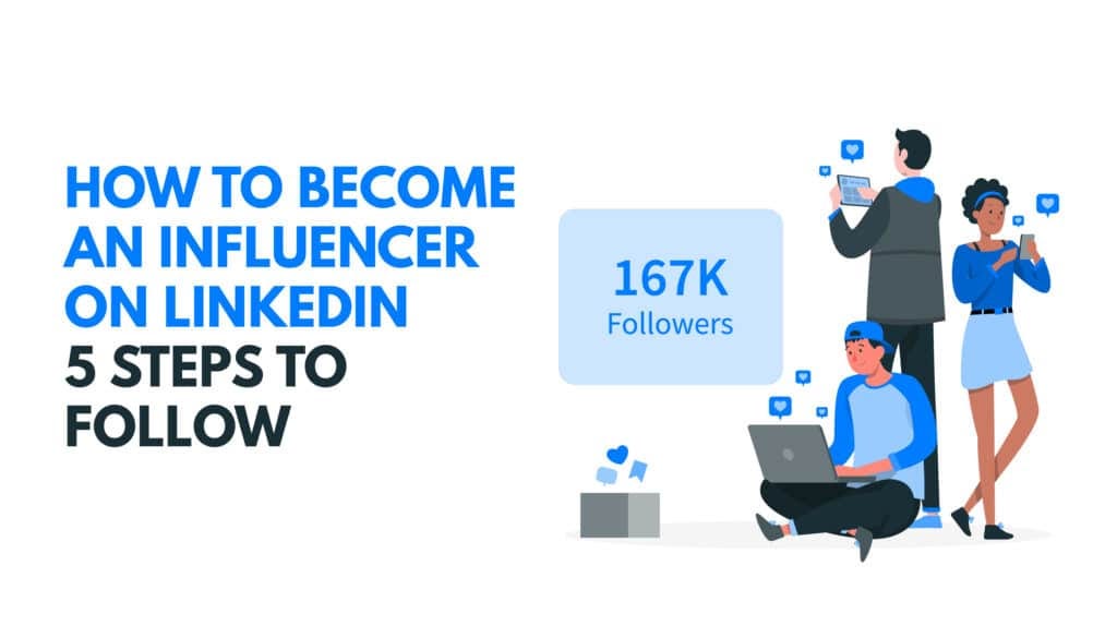 PART 1 — 5 Steps to Becoming an Influencer on LinkedIn | by Veer | Medium