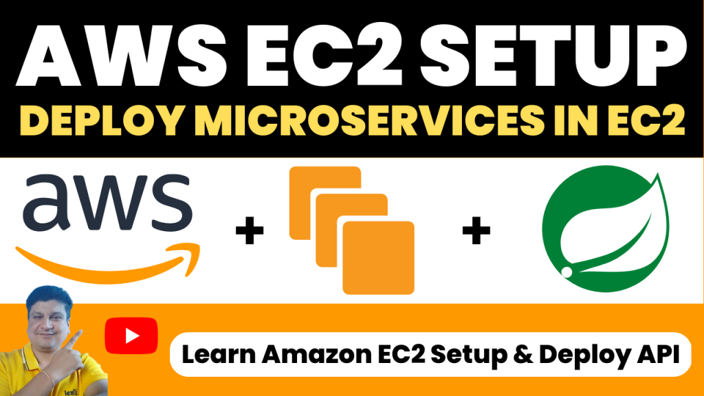 Amazon Ec2 Instance And S3 Bucket Setup And Run Springboot Microservice Aws Ec2 Setup By