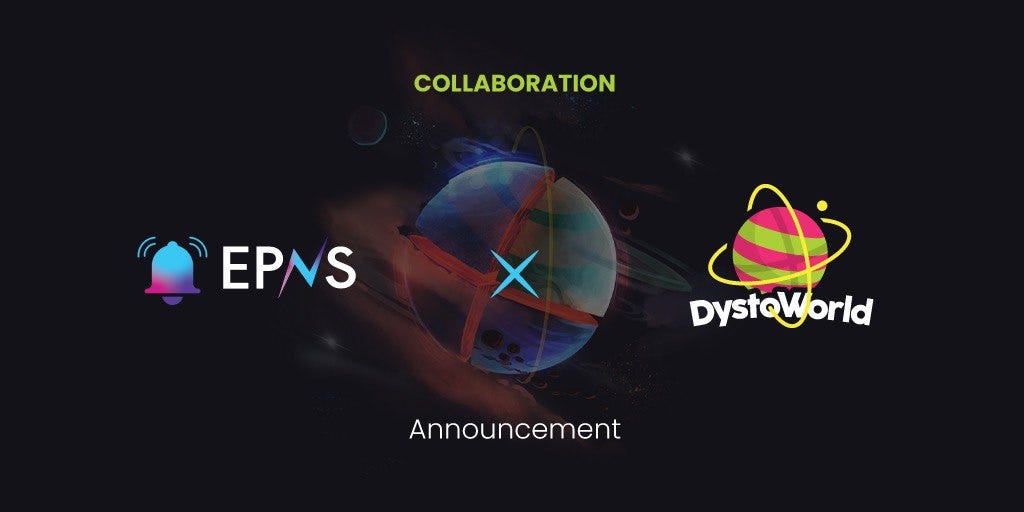 DystoWorld Partners with Ethereum Push Notification Service To Enable ... DystoWorld Partners with Ethereum Push Notification Service To Enable ...