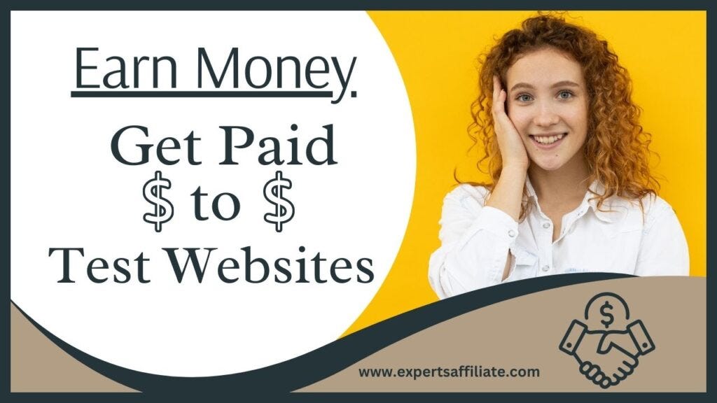 Get Paid to Test Websites. Websites are crucial for businesses to… | by ...
