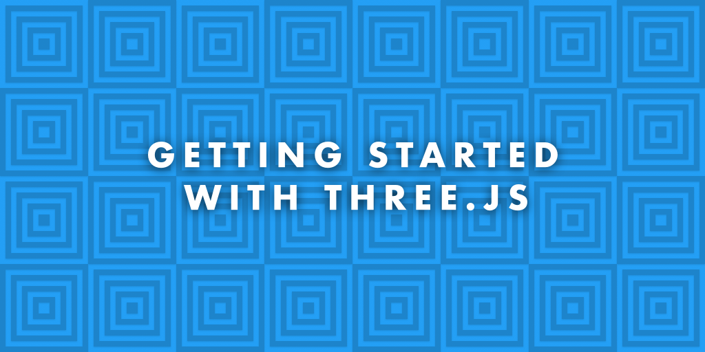 Getting Started with Three.js. Three.js: Illumination Confirmed! | by Jscrambler | Medium