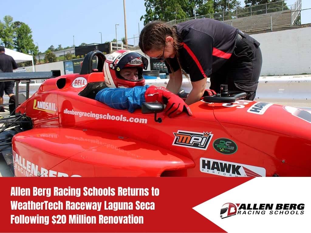 ALLEN BERG RACING SCHOOLS RETURNS TO WEATHERTECH RACEWAY LAGUNA SECA ...
