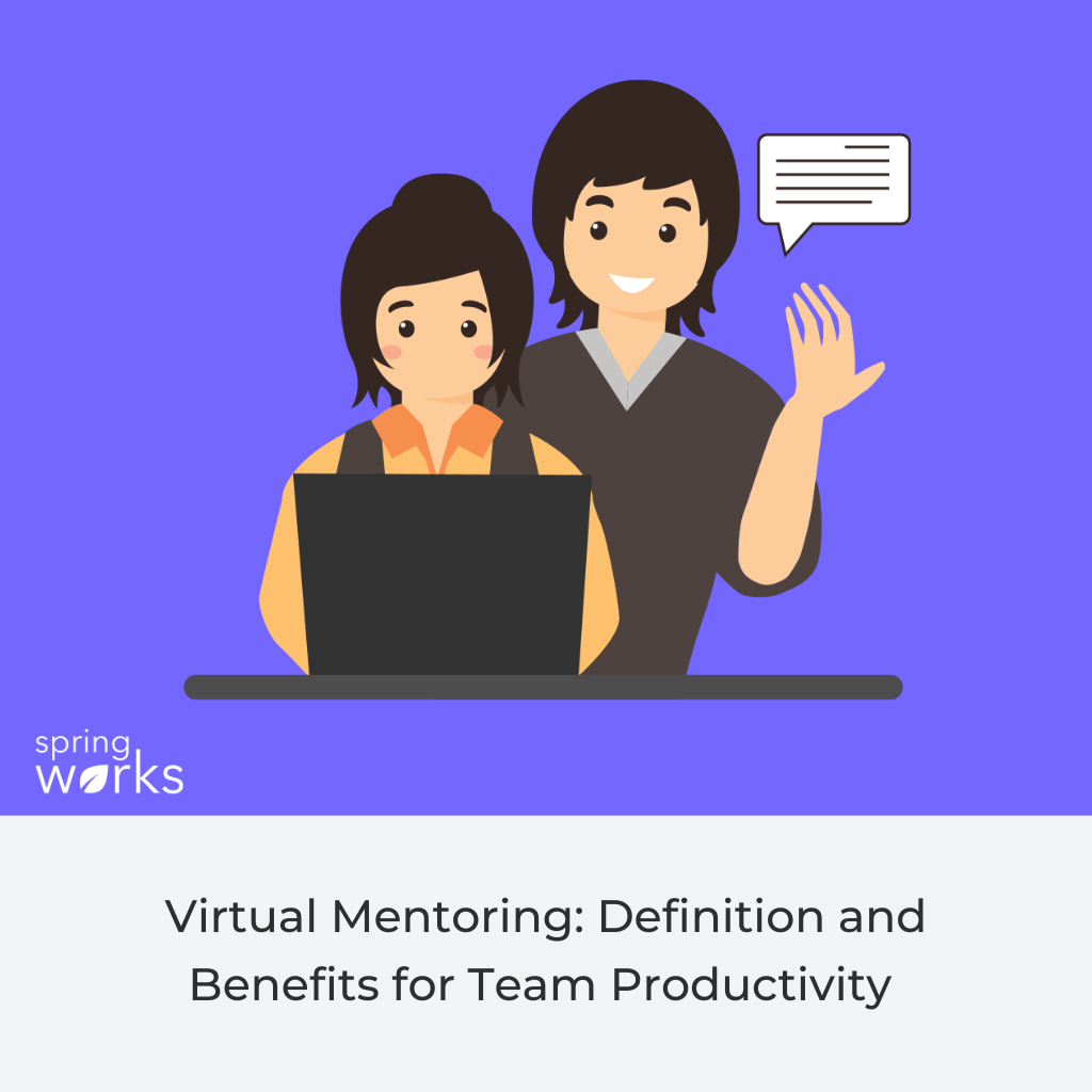 Making the Most Out of Virtual Mentoring: Definition and Benefits for ...