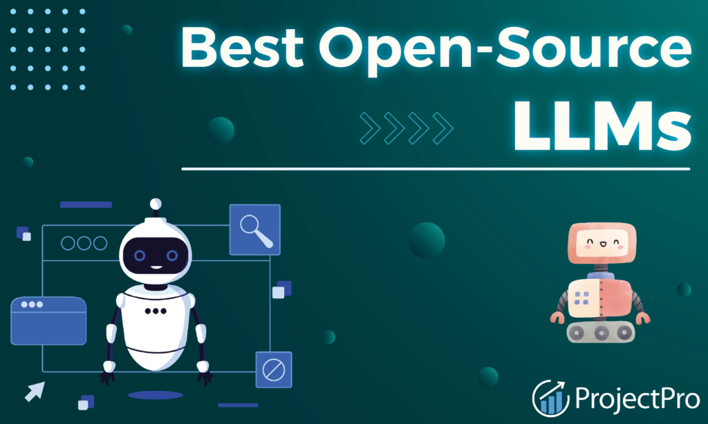 Best Open Source LLMS to Watch in 2024. | by Globaltechnologyinfo Sm ...