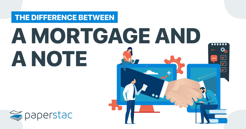 What Is The Difference Between A Mortgage And A Note? | by Paperstac ...