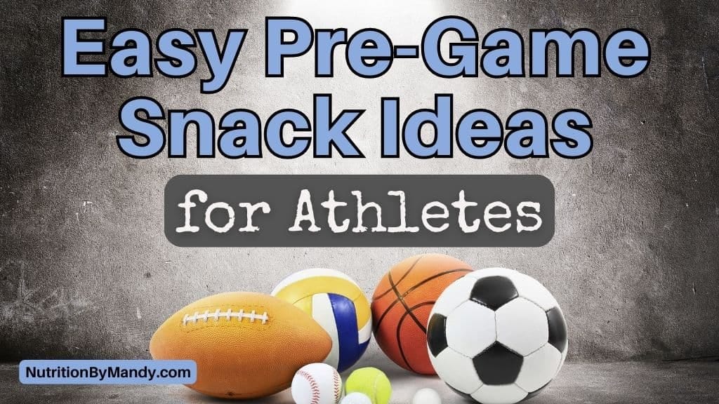 Easy Pre-Game Snack Ideas for Athletes | by Mandy Tyler, Nutrition By ...