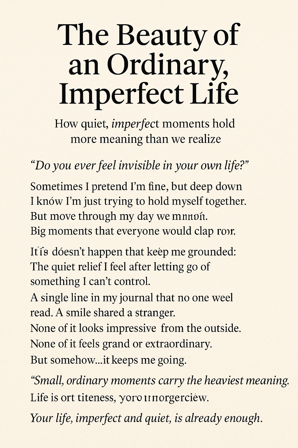 The Beauty of an Ordinary, Imperfect Life | by Silent Nova 💫 | Quirky ...