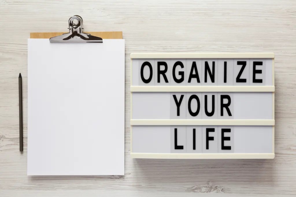3 Habits to Get Organized. 3 easy steps to organize your life | by ...