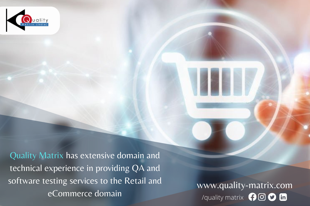 Quality Matrix Retail and eCommerce Testing Service Offerings | by ... Quality Matrix Retail and eCommerce Testing Service Offerings | by ...