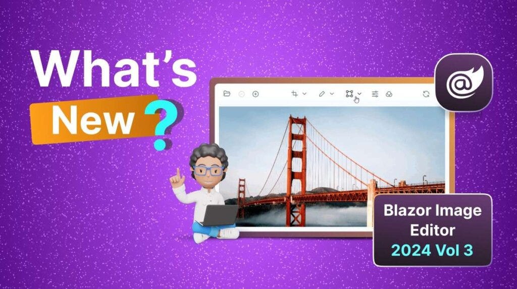 What S New In Blazor Image Editor 2024 Volume 3 By Jollen Moyani Syncfusion Oct 2024