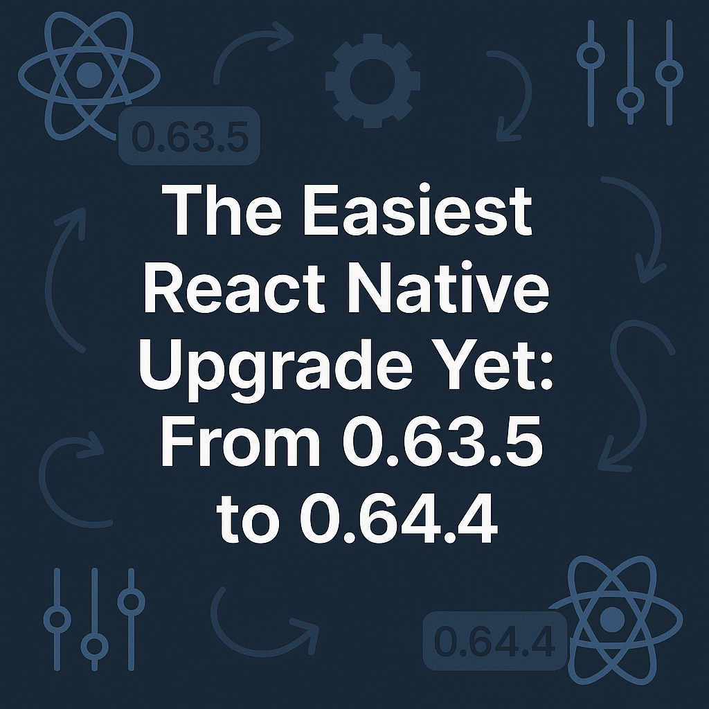 The Easiest React Native Upgrade Yet: From 0.63.5 to 0.64.4 | by Shanavas Shaji | Medium