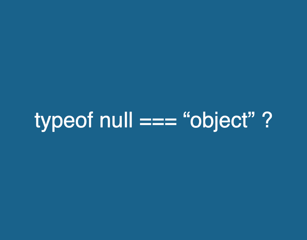 Brief history of ‘typeof null’ in JavaScript | by Petr Horáček | Mar, 2024 | Medium