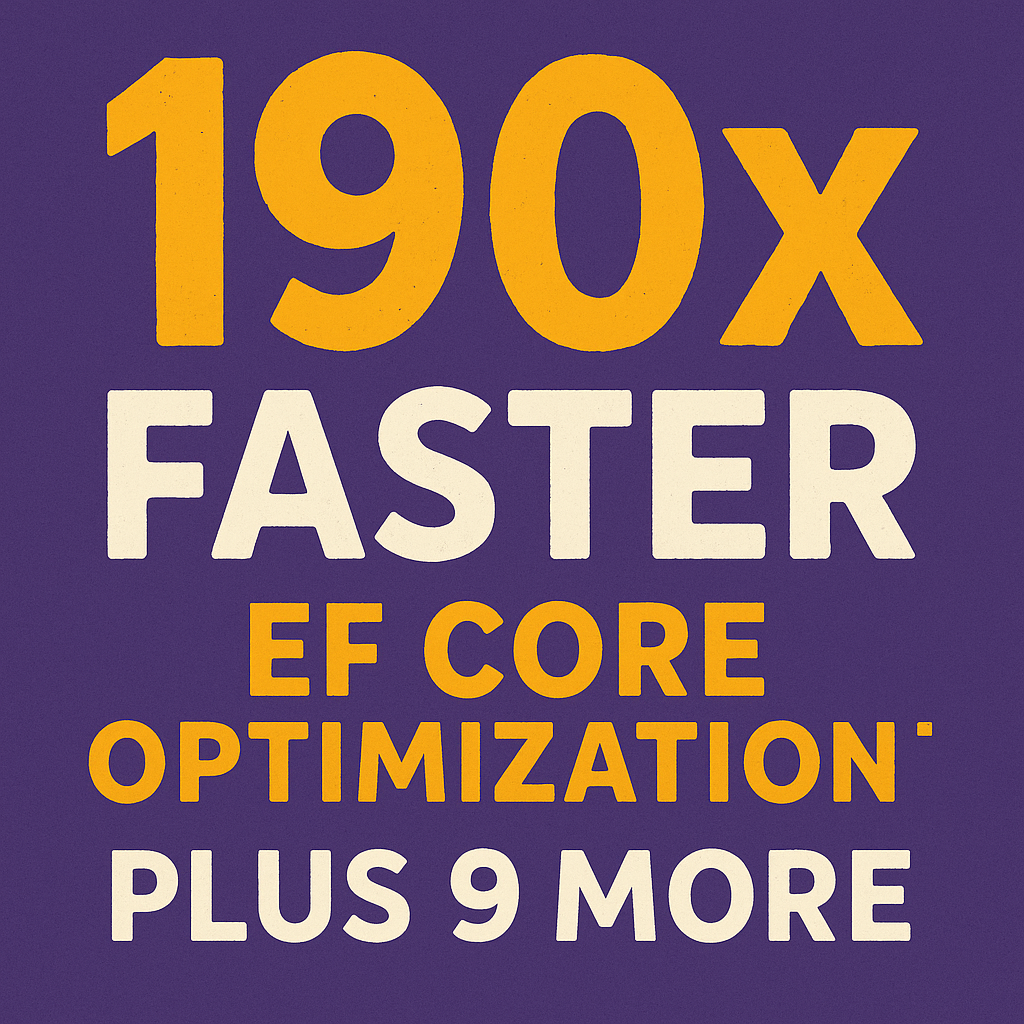 The “190× Faster” EF Core Optimization You’re Probably Not Using (Plus ...