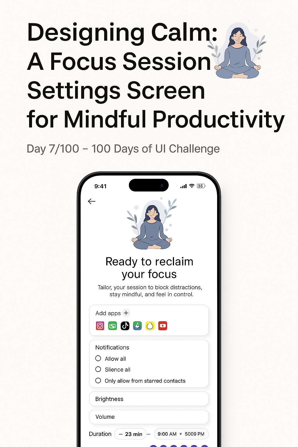 🎯 Designing Calm: A Focus Session Settings Screen for Mindful ...