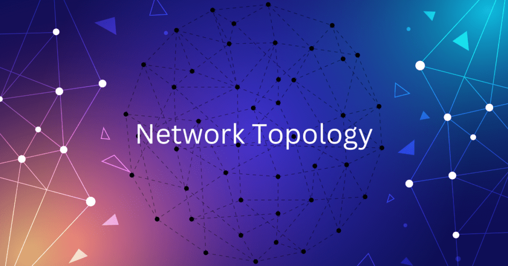Exploring Network Topologies: Understanding the Structure and ...