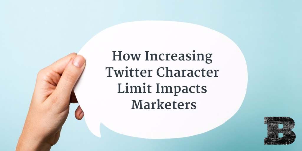 How Increasing Twitter Character Limit Impacts Marketers | by Ben ...