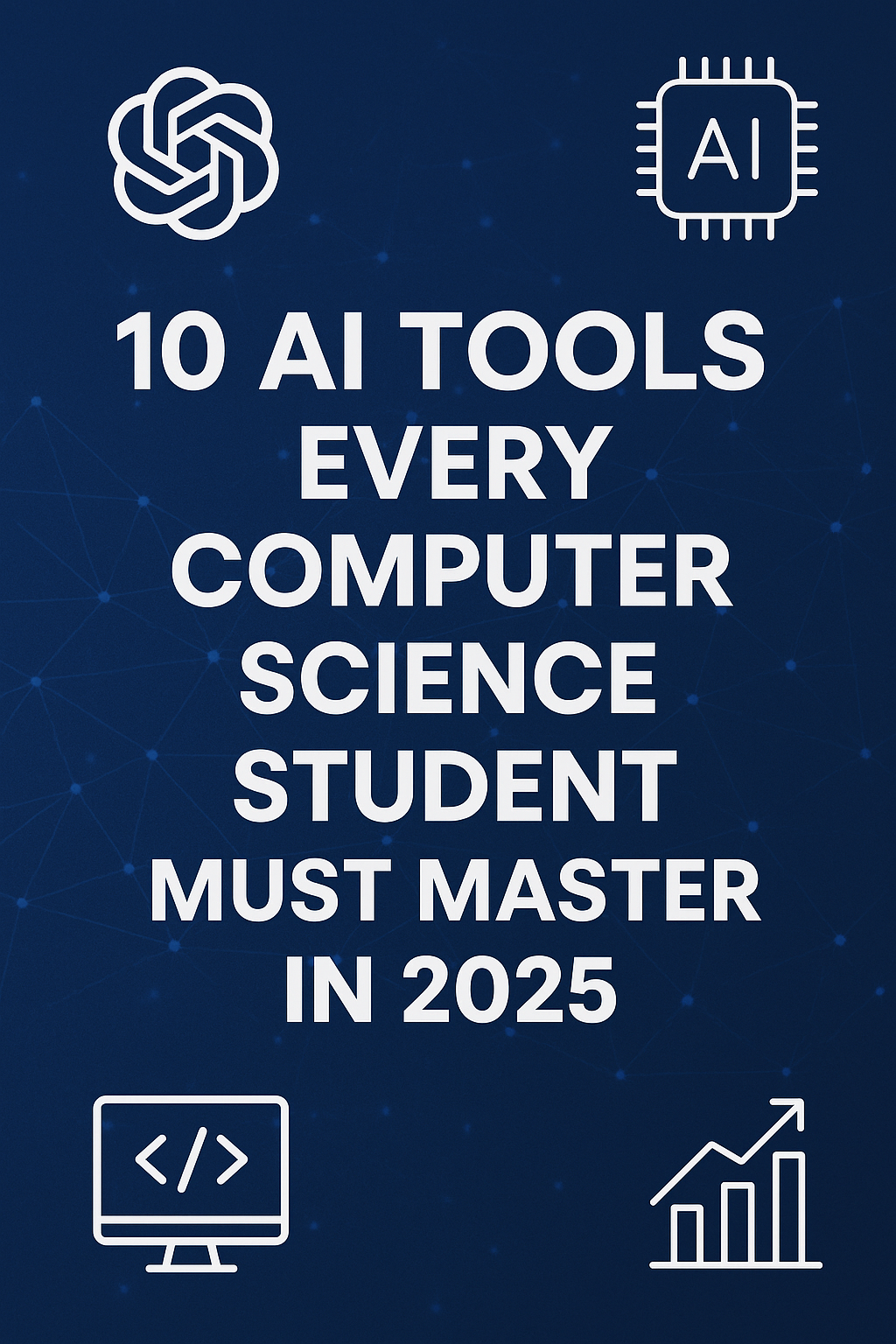 10 AI Tools Every Computer Science Student Must Master in 2025 | by Dr. Shalini Gambhir | Medium