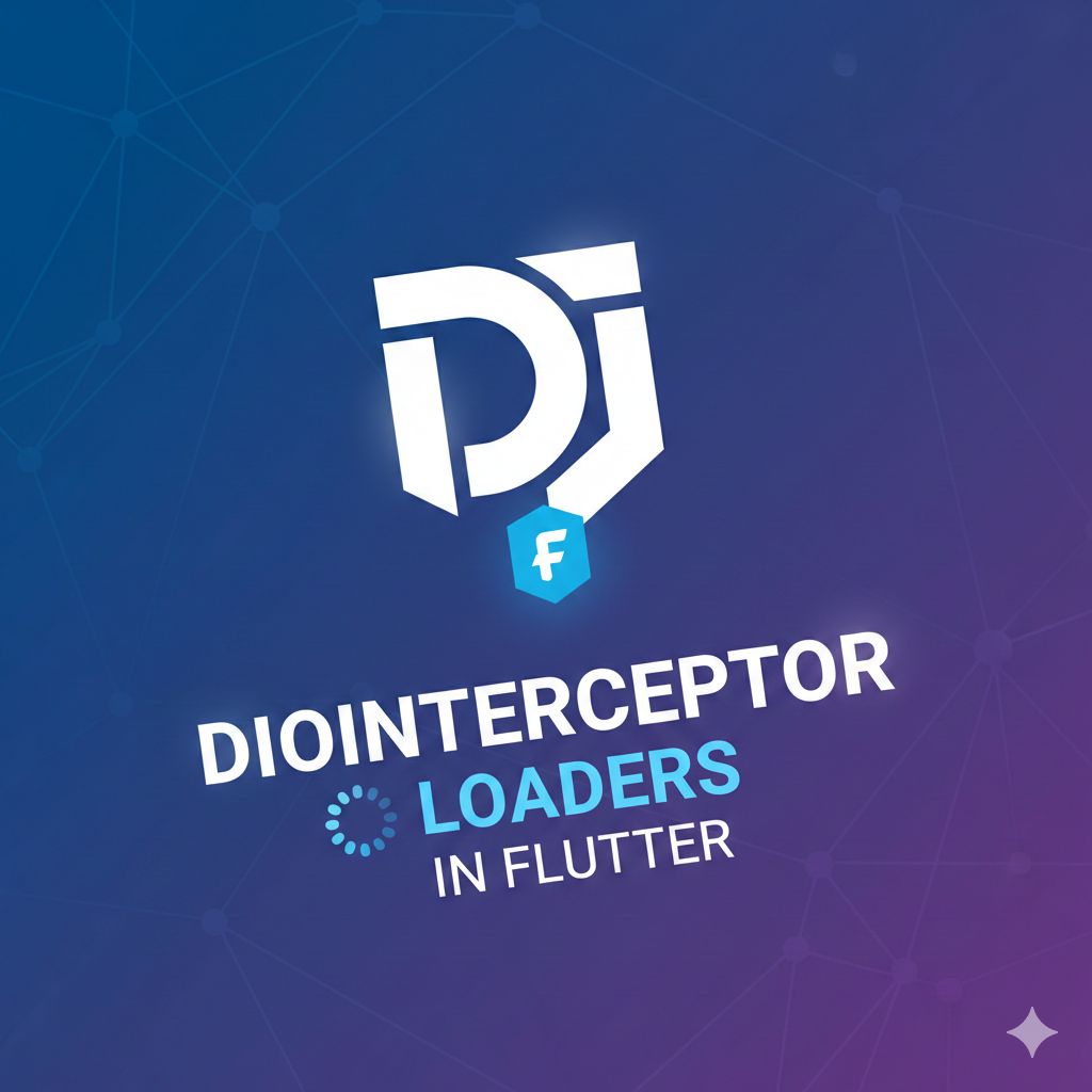 No Need to Add Loader Every Time — Use Dio Interceptor in Flutter | by Random Articles | Dec ...