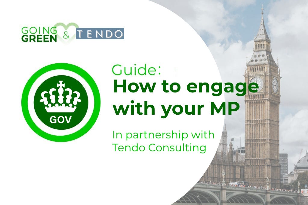 Guide: How to engage with your MP | by Going Green | Medium