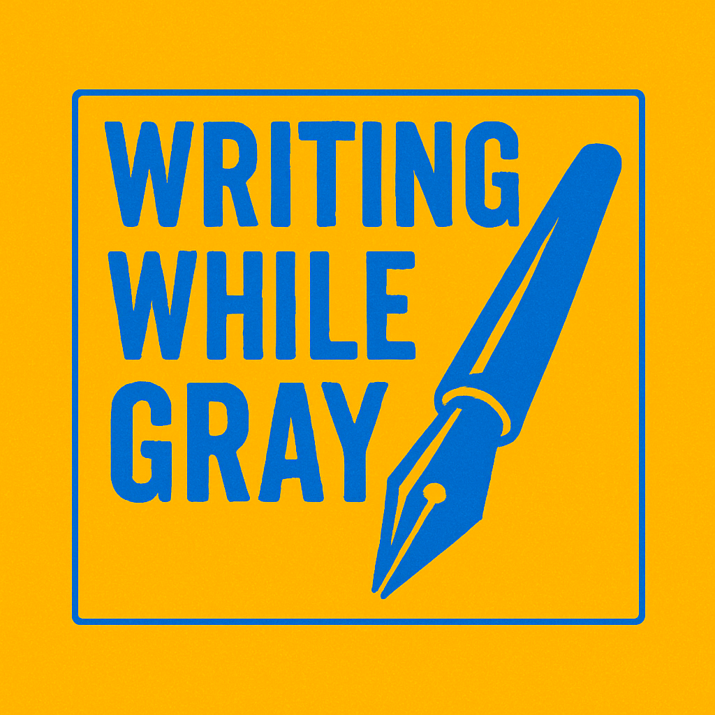 Writing While Gray