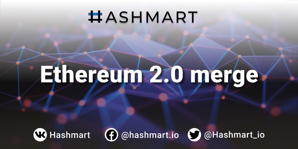 Ethereum switched to Proof-of-Stake - All about cloud Bitcoin mining — Hashmart Blog - Medium